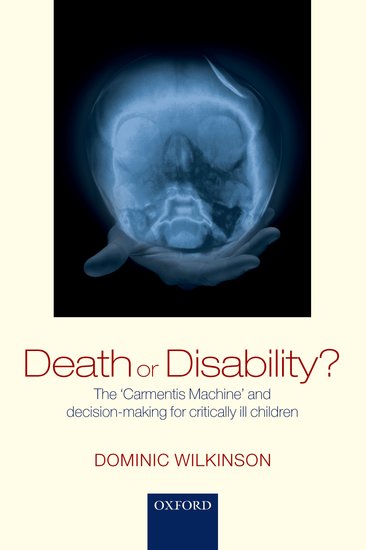 Death or Disability? | The Uehiro Oxford Institute