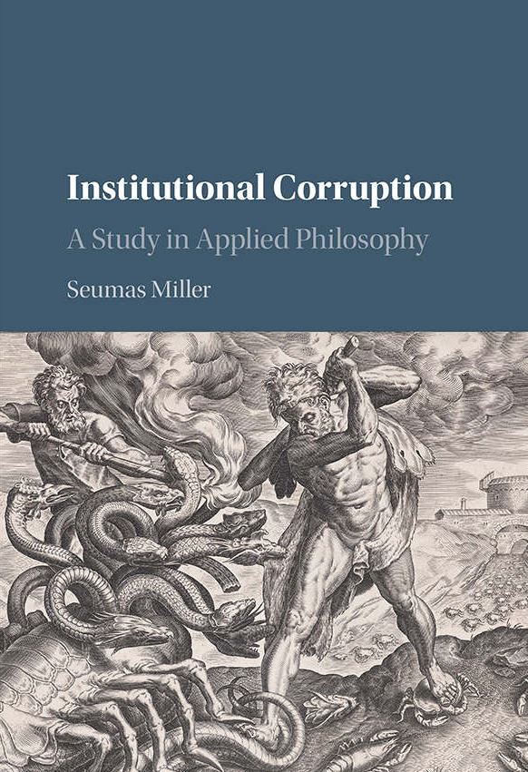 Institutional Corruption: A Study in Applied Philosophy | The Uehiro ...