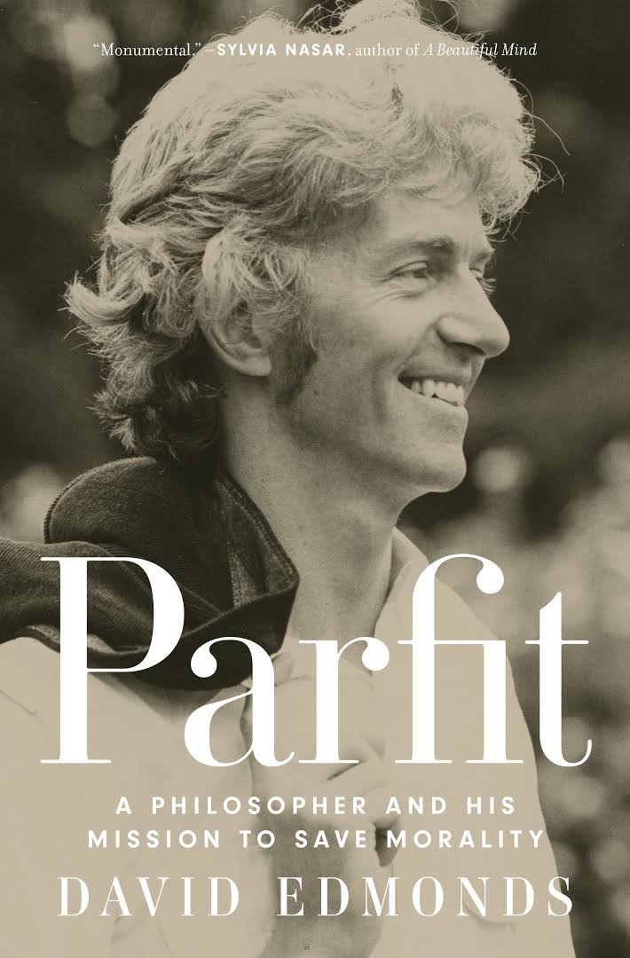 Parfit: A Philosopher and His Mission to Save Morality | The Uehiro ...